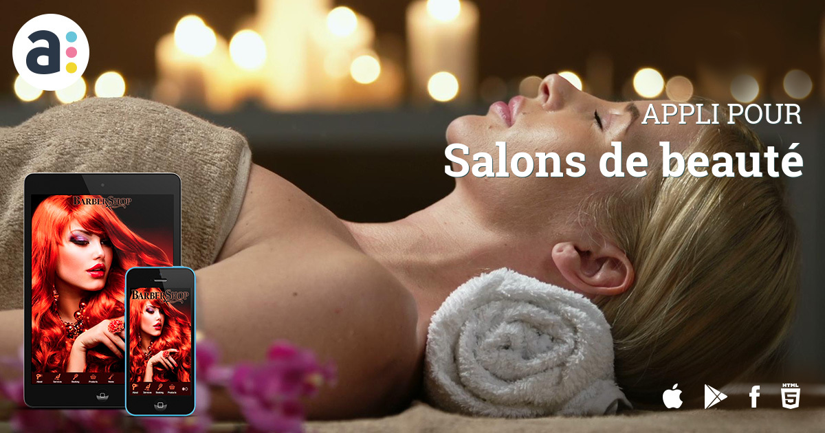 Construire votre propre Appli Instituts de Beauté et Salons de Coiffure.